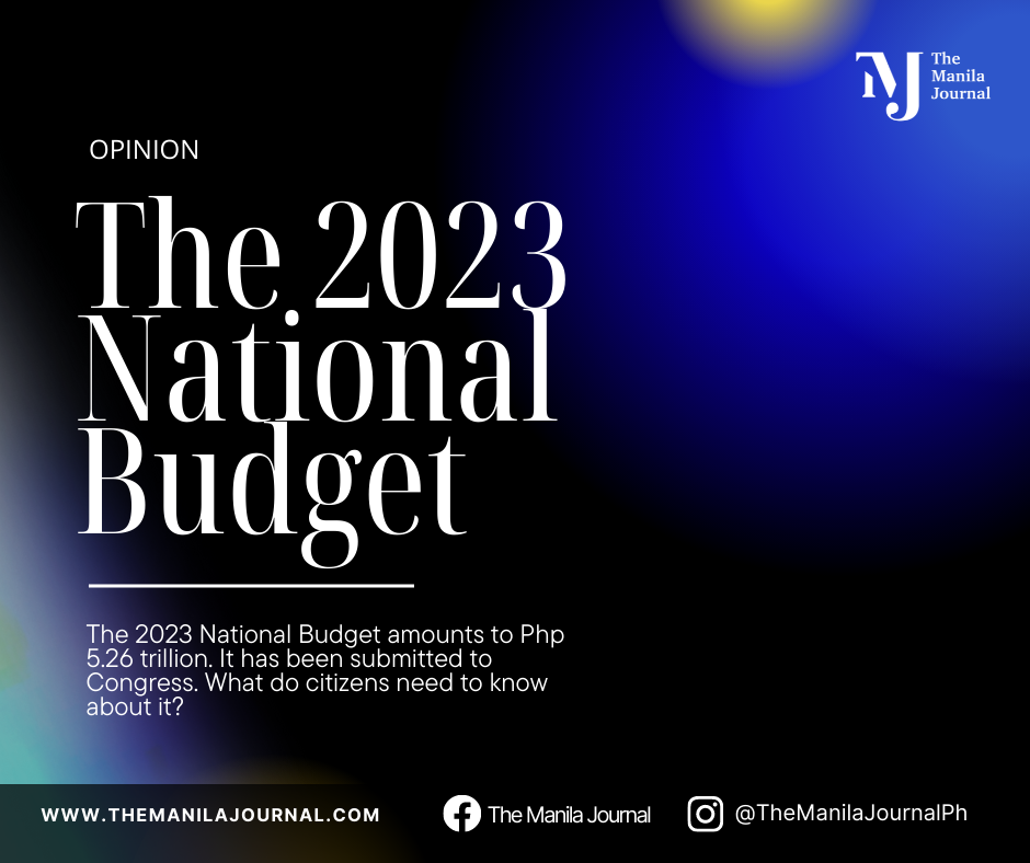 The 2023 National Budget (Part 1) - The Manila Journal